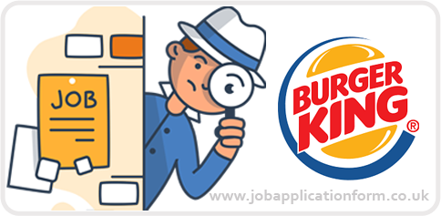 Burger King UK Application Online & PDF Form 2024 - Job Application Forms