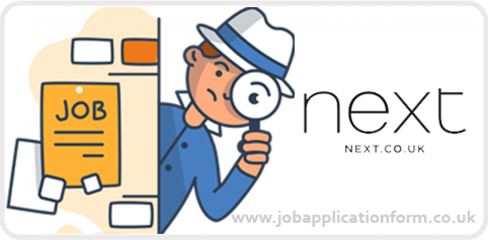 Next Job Application Form PDF & Interview 2024 - Job Application Forms