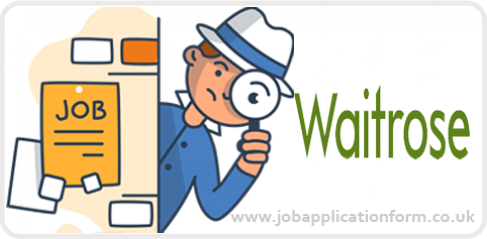 Waitrose Job Application Form PDF & Interview 2025 – Job Application Forms
