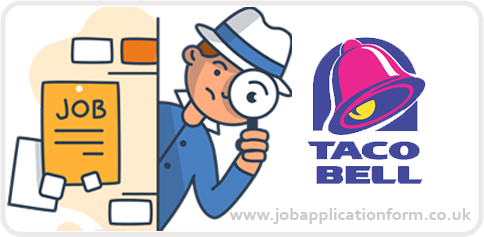 Taco Bell UK Application Online & PDF Form 2024 - Job Application Forms